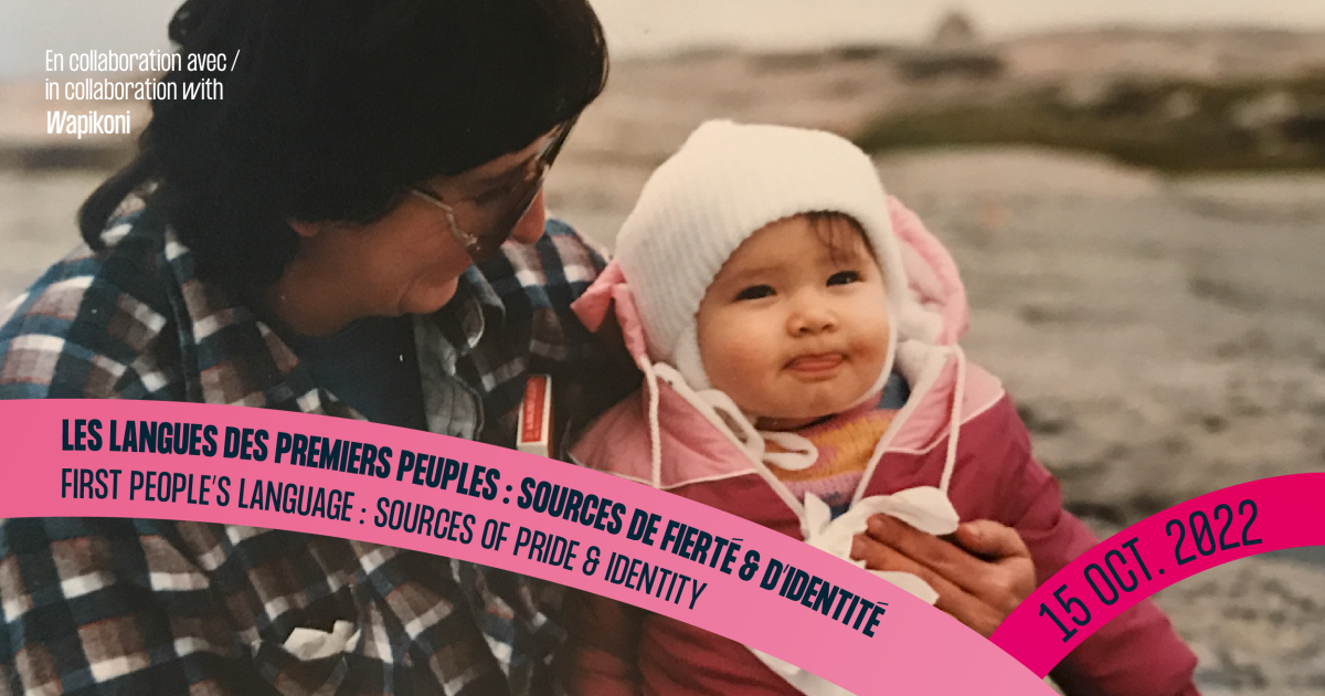 Festival du nouveau cinéma | First Peoples' Languages: Sources of Pride ...
